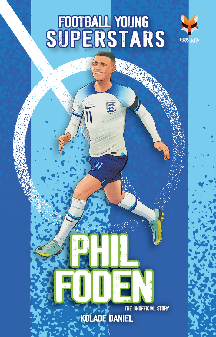Phil Foden – Fox Eye Publishing