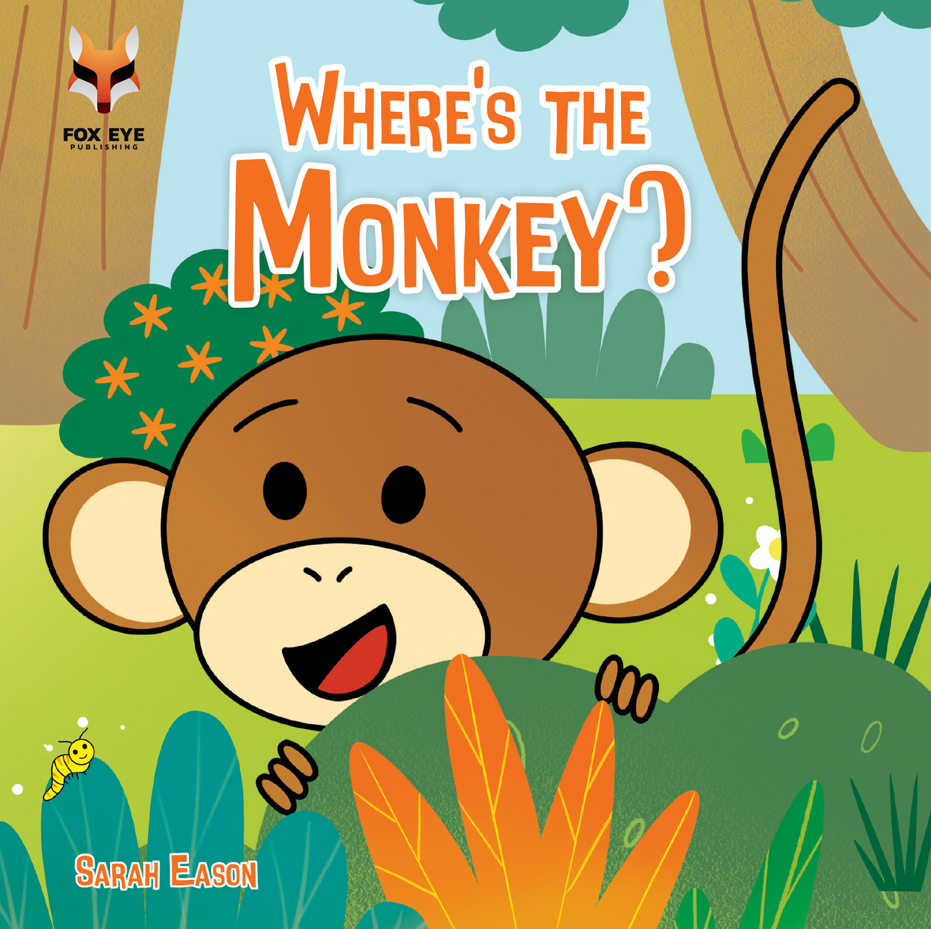 Where is Monkey? – Fox Eye Publishing